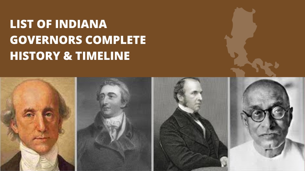 List of Indiana Governors Complete History & Timeline