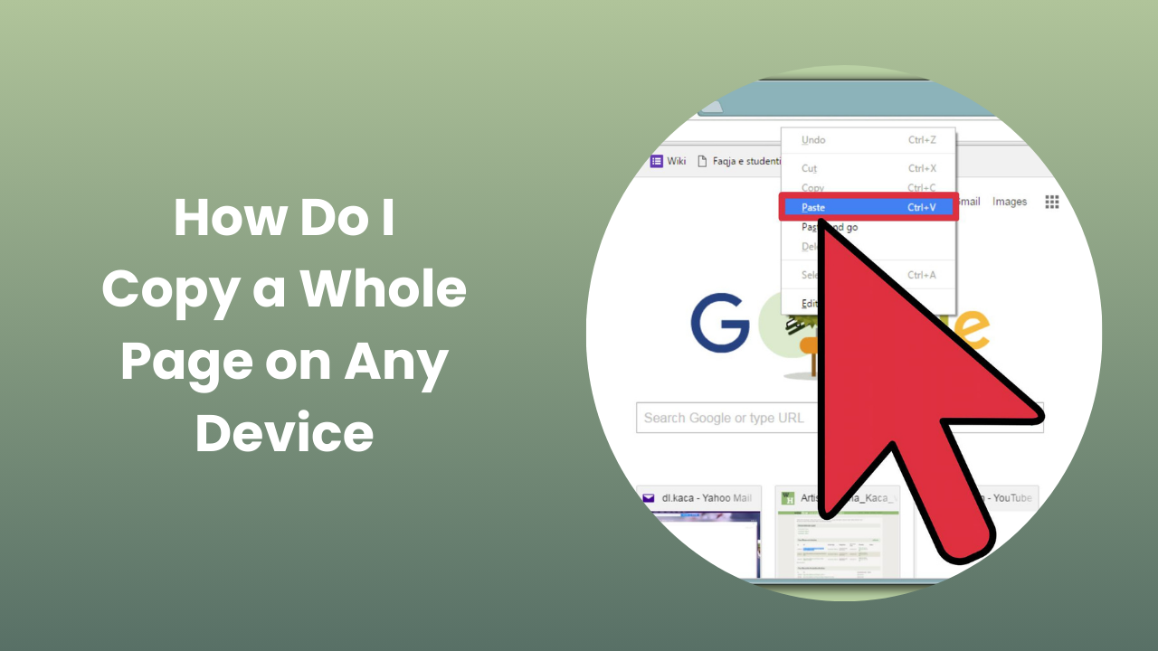 How Do I Copy a Whole Page on Any Device Easily Guide