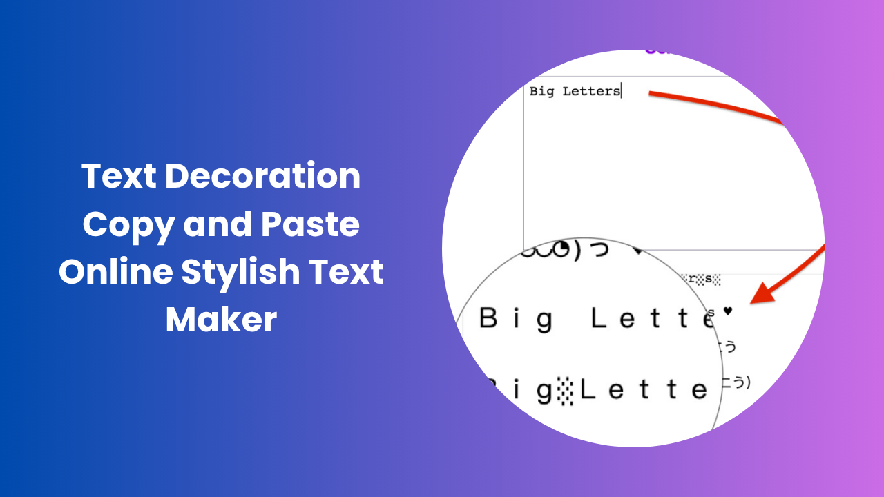 Text Decoration Copy and Paste Stylish Fonts & Symbols Tool